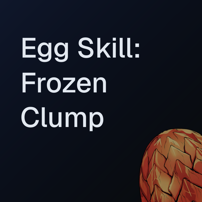 Egg Skill: Frozen Clump In Monster Hunter Stories 3 - Monster Buddy